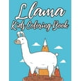 Llama Kids Coloring Book : Designs Of Awesome Llamas To Trace And Color ...