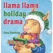 Llama Llama Llama Llama Holiday Drama, (Hardcover) - Walmart.com