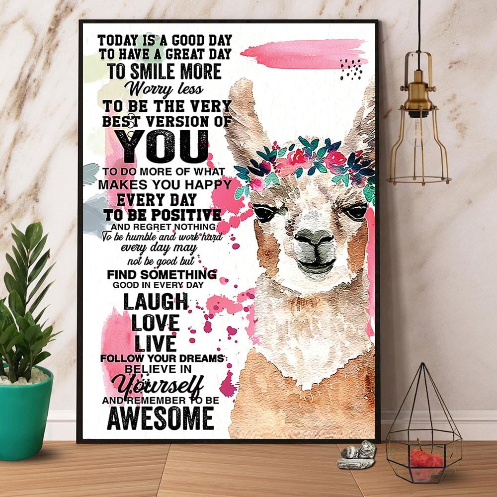 Llama Today Is A Good Day Believe In Yourself Paper Poster No Frame ...