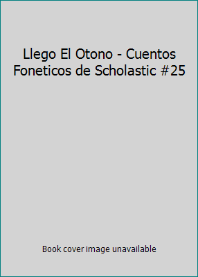 Pre-Owned Llego El Otono - Cuentos Foneticos de Scholastic #25 ...