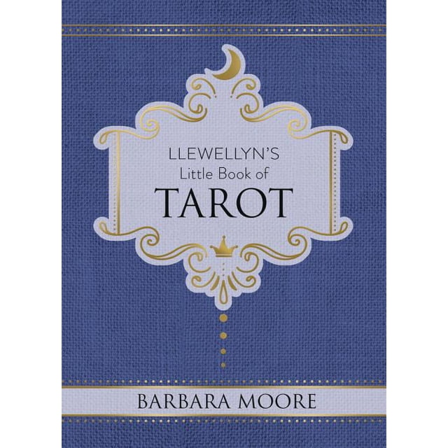 Llewellyn's Little Books Llewellyn's Little Book of Tarot, Book 8 ...