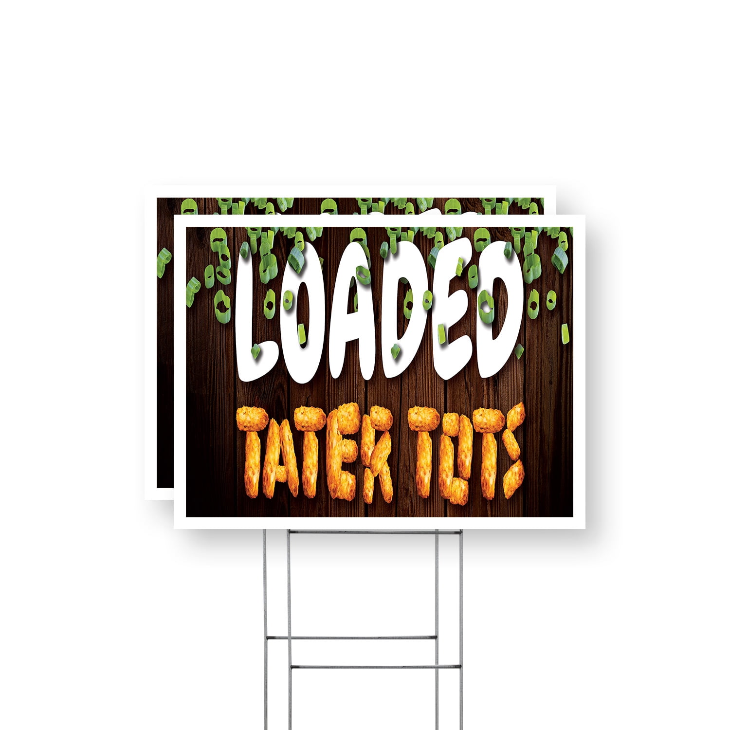 Loaded Tater Tots Yard Sign 2 Pack of 18 Inch x 24 Inch Single Sided ...