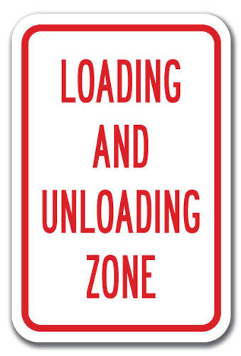Loading And Unloading Zone Heavy-Duty Reflective Sign, 18 In. X 24 In ...