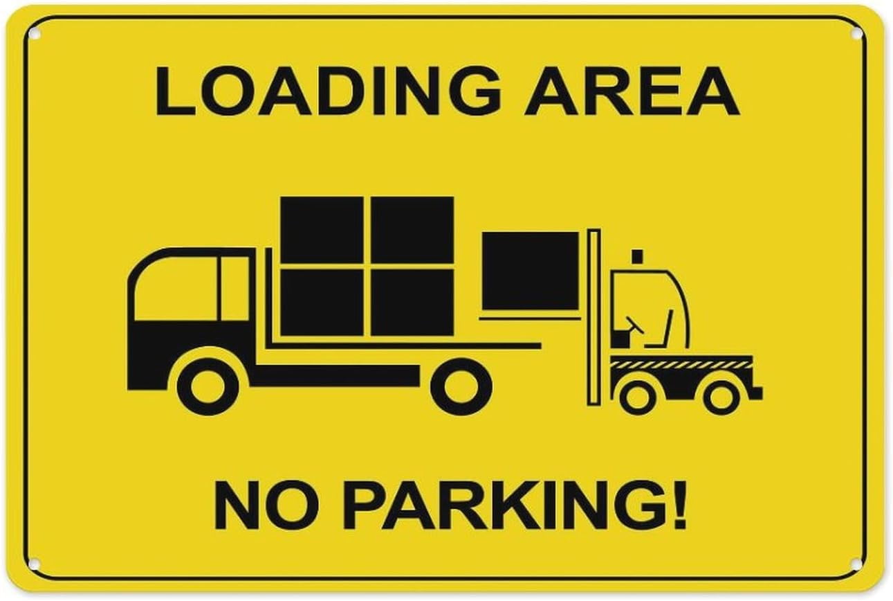 Loading Area No Parking Sign 8"x12" - Aluminum Tin Warning for Home ...