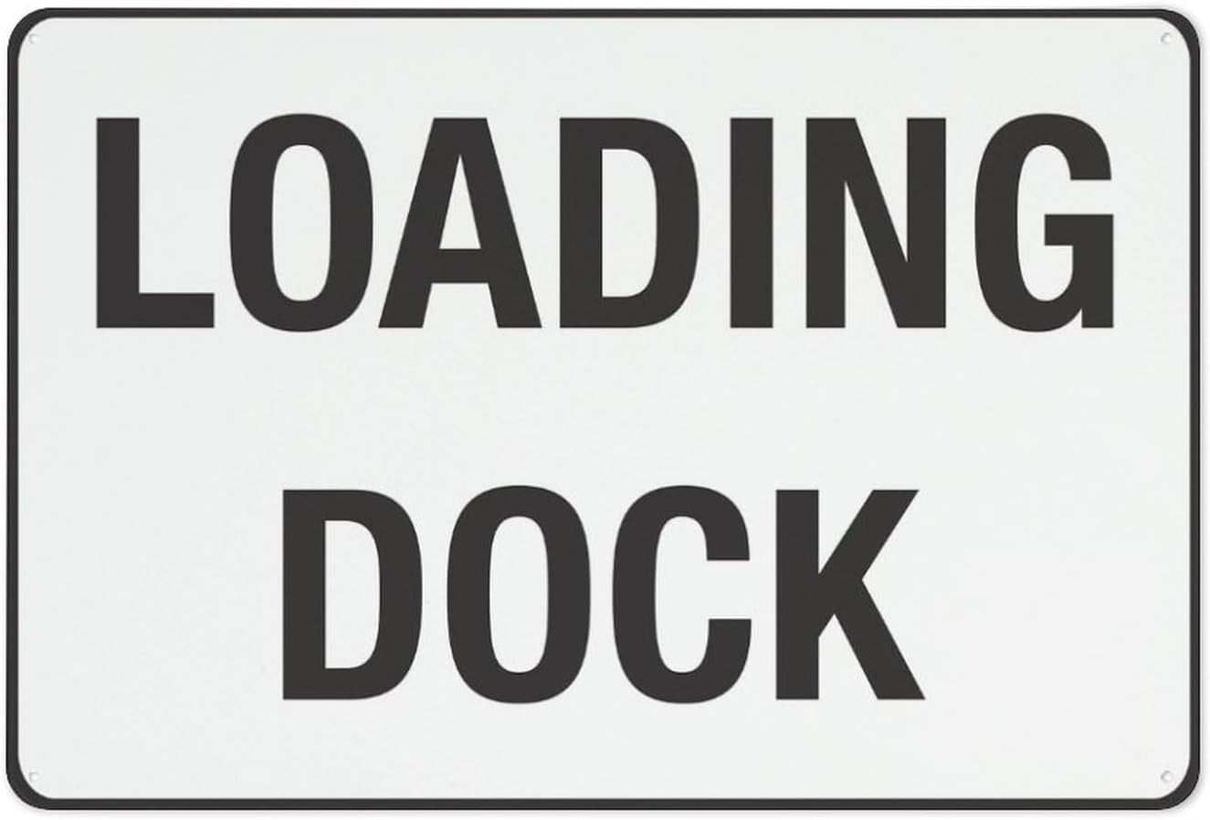 Loading Dock Sign Warning Sticker-Security Sign Outdoor Sign 12 X 8 ...