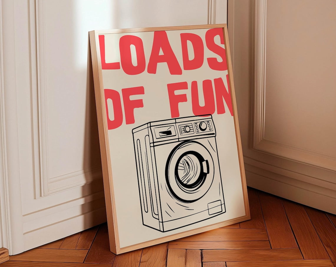 Loads Of Fun Poster Funny Laundry Print Laundry Room Decor Cute Quote ...