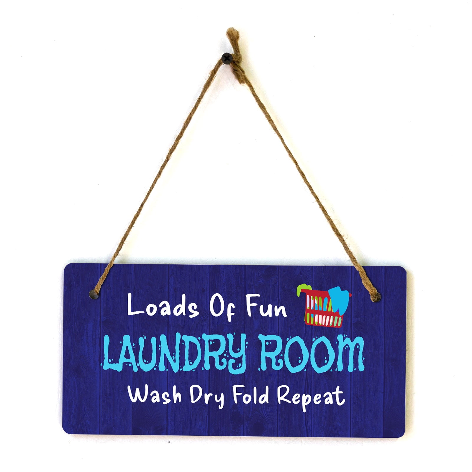 Loads Of Fun Laundry Room Wash Dry Fold Repeat 5x10 Hanging Plus Wall ...