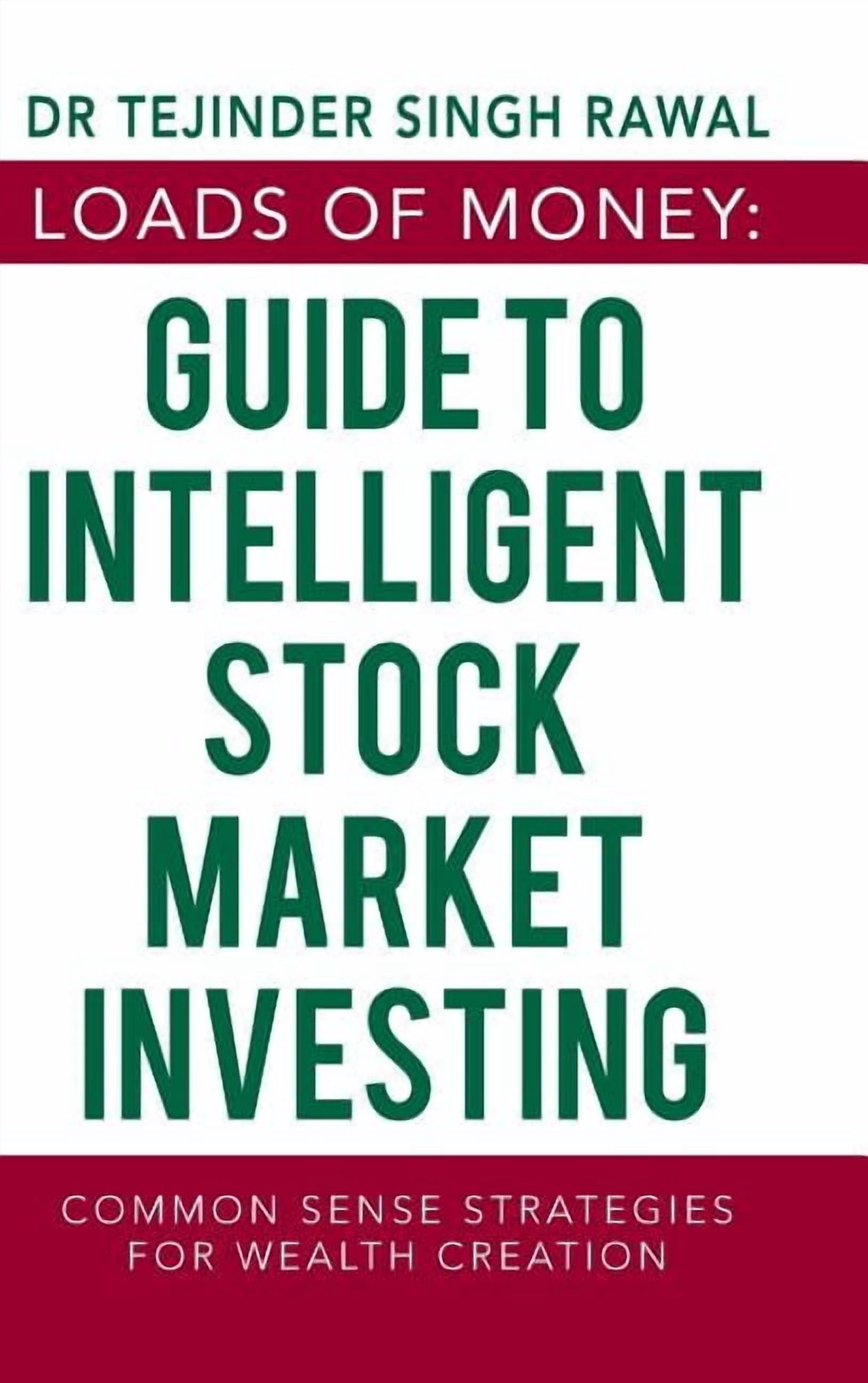 Loads of Money : Guide to Intelligent Stock Market Investing: Common ...