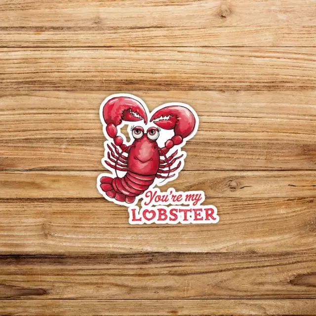 You'Re My Lobster Romantic Vintage Style Stickerphone Decal Water ...