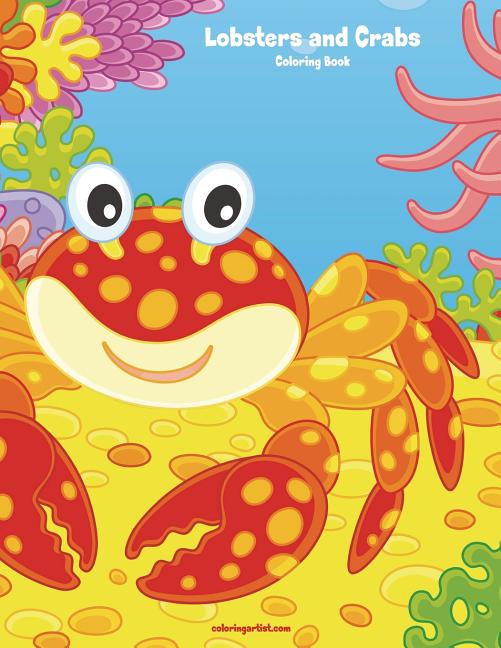 Lobsters and Crabs Lobsters and Crabs Coloring Book 1, Book 1 ...