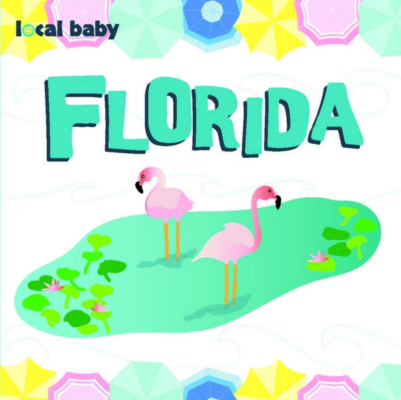 Local Baby Local Baby Florida, (Board Book) - Walmart.com