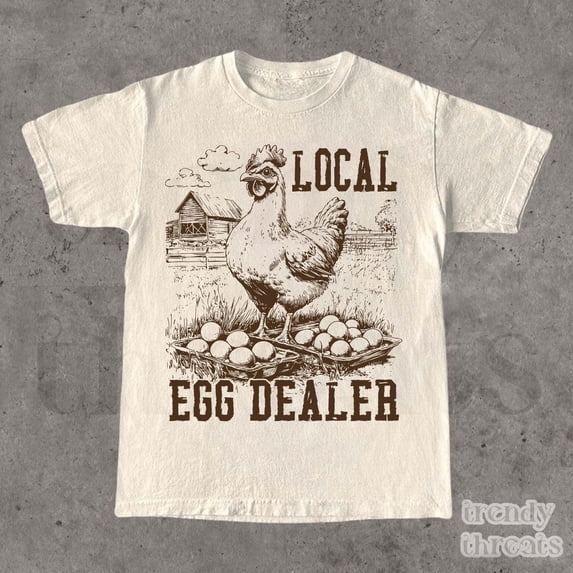 Local Egg Dealer Shirt, Funny Easter Graphic Tee, Chicken Lover T-shirt ...