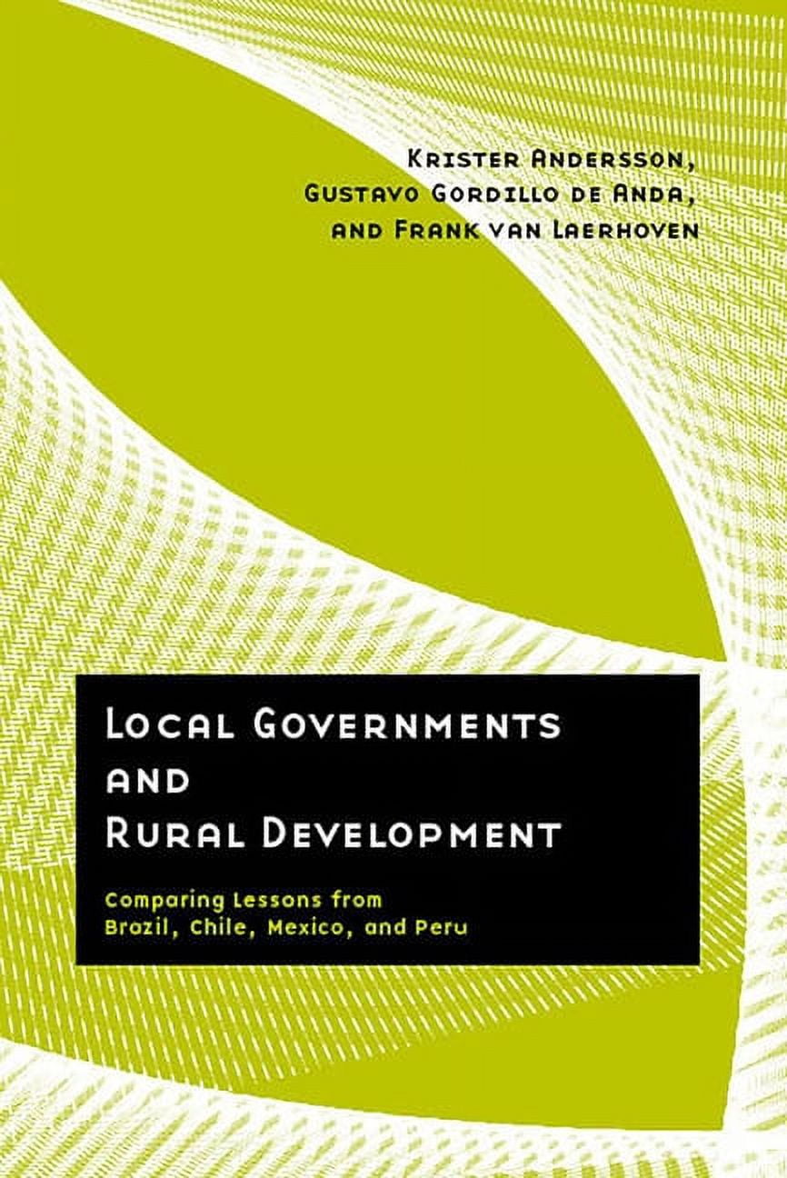 Local Governments and Rural Development : Comparing Lessons from Brazil ...