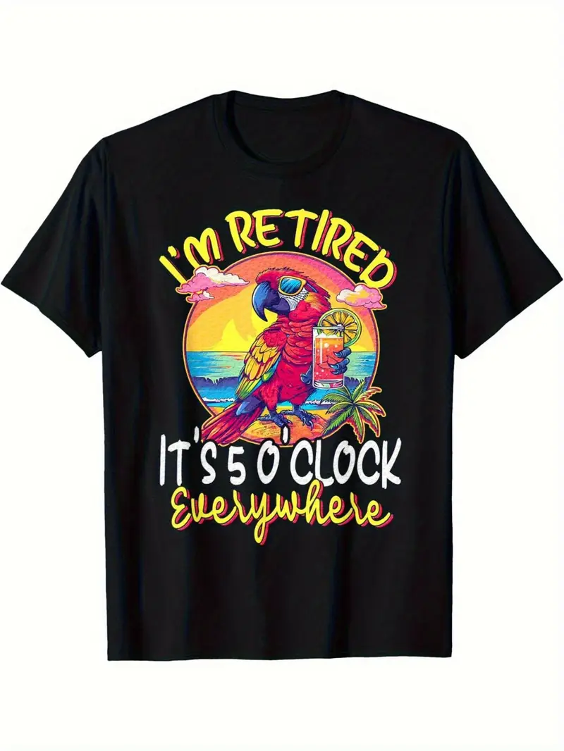 Local Warehouse Men's Retirement Humor T-Shirt - "It's Five O'clock ...