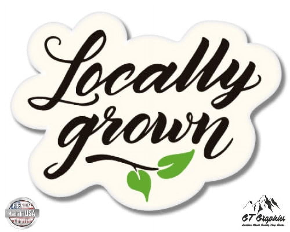 Locally Grown Produce - 12" Vinyl Sticker Waterproof Decal - Walmart.com