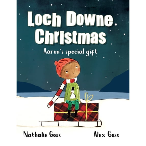 Loch Downe Christmas : Aaron's Special Gift: The stunning children's ...