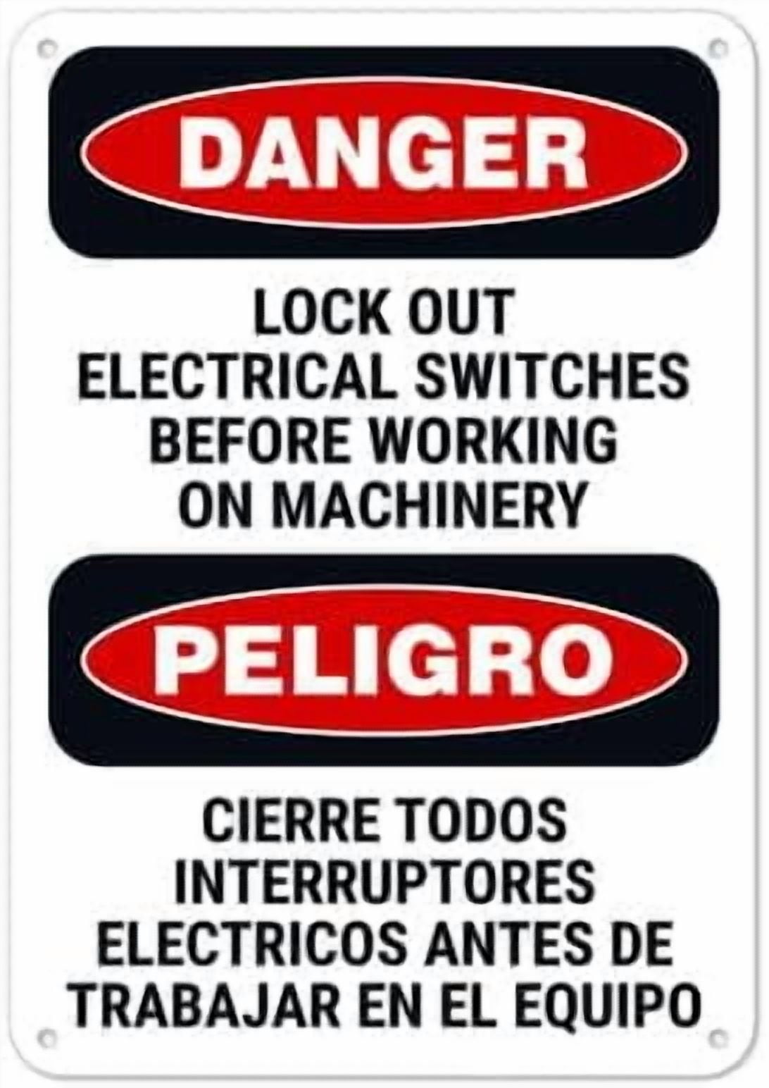 Lock Out Electrical Switches Before Working On Machinery Bilinguan OSHA ...
