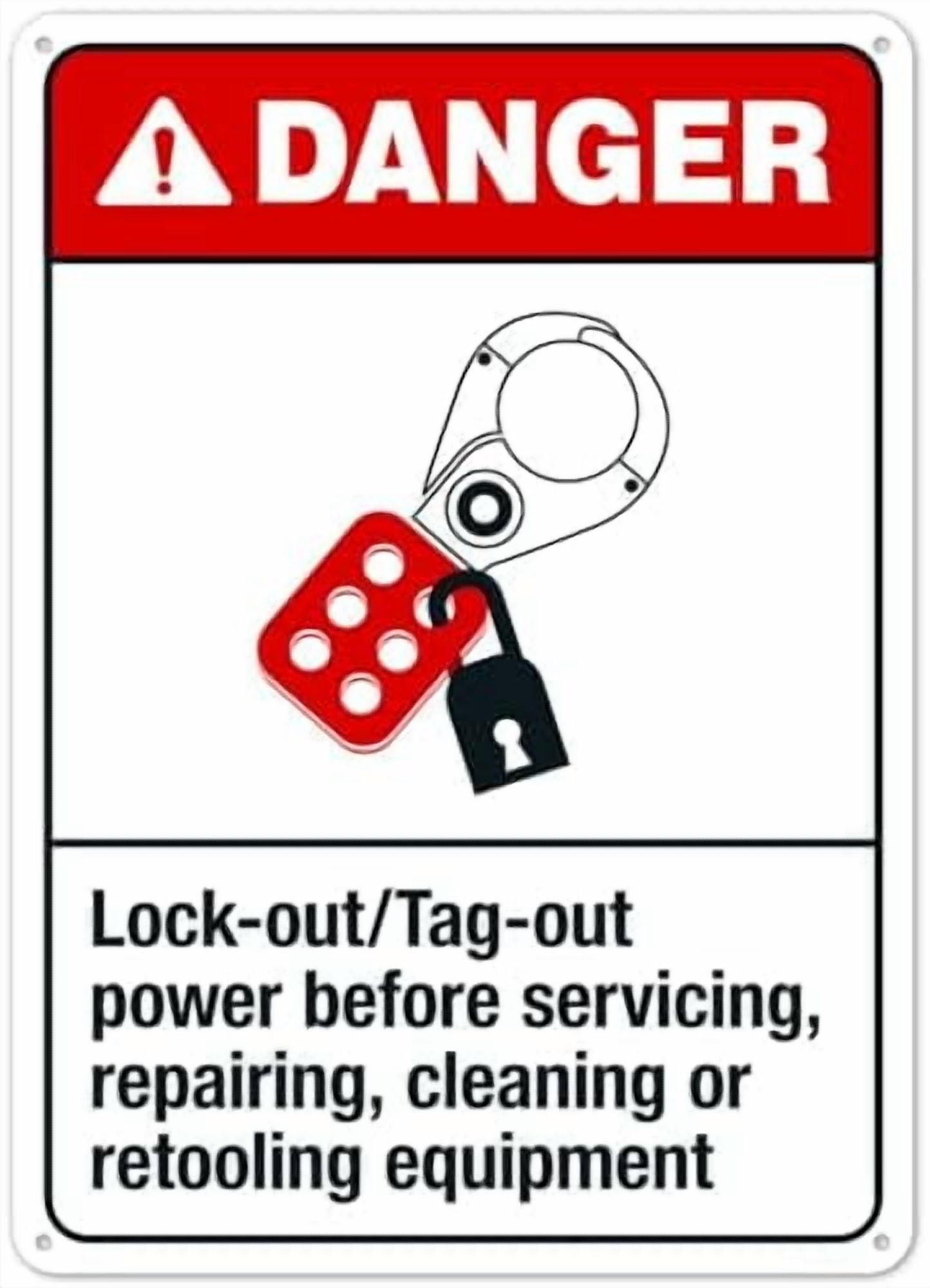 Lock Out Tag Out Power Before Servicing Repairing Cleaning Or Retooling ...