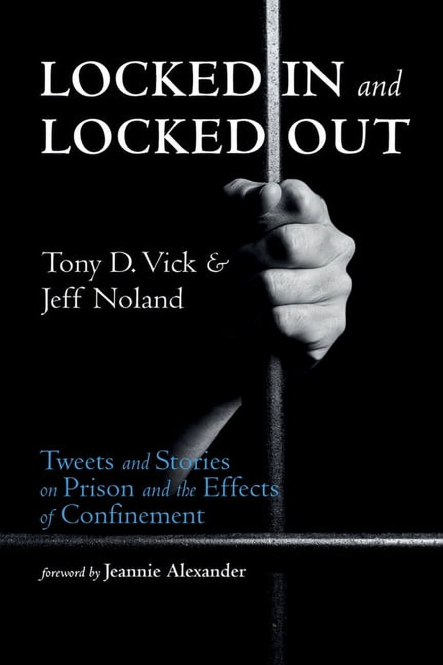 Locked In and Locked Out (Hardcover) - Walmart Business Supplies