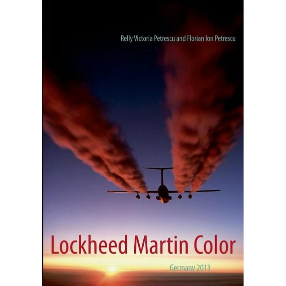 Lockheed Martin Color: Germany 2013, (Paperback) - Walmart.com