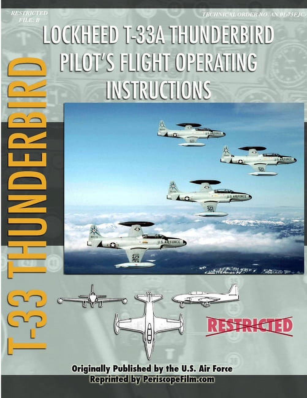 Lockheed T-33 Thunderbird / Shooting Star Pilot's Flight Operating ...