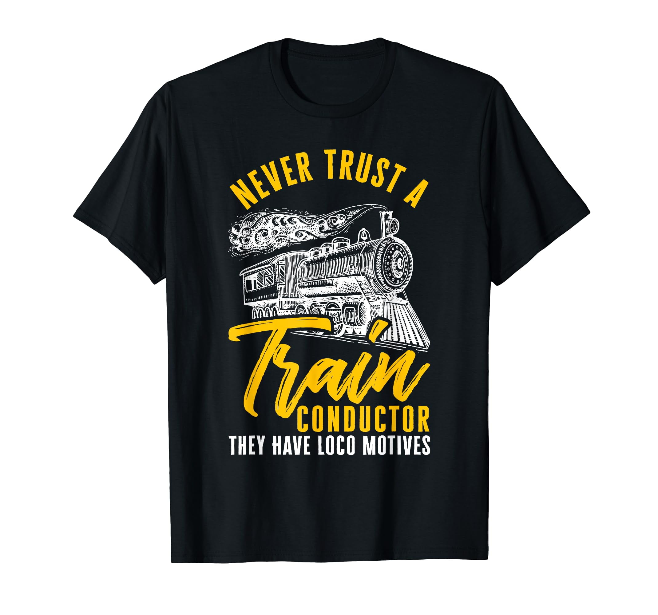 Loco Motives Funny Train Lover Cute Model Railroad Conductor T-Shirt ...