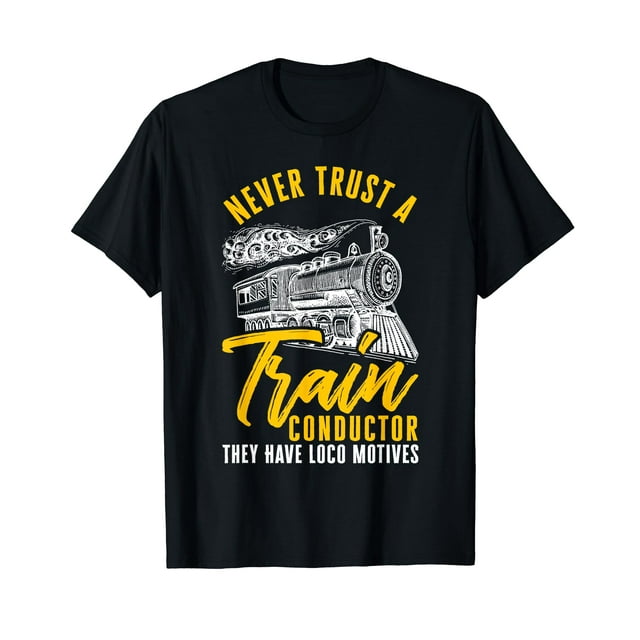 Loco Motives Funny Train Lover Cute Model Railroad Conductor T-Shirt ...