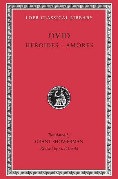 Loeb Classical Library: Heroides. Amores (Hardcover) - Walmart.com