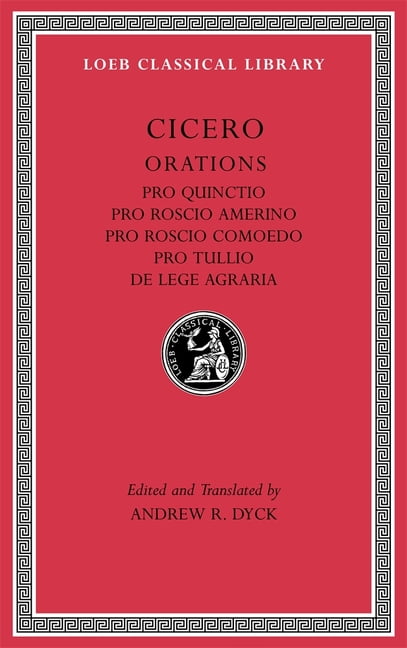 Loeb Classical Library Pro Quinctio. Pro Roscio Amerino. Pro Roscio ...