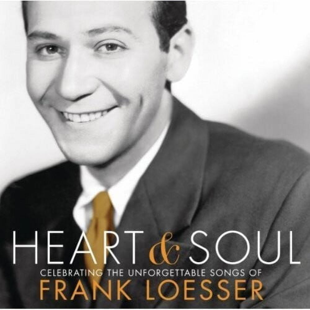 Loesser,Frank / - Heart & Soul: Celebrating - Music & Performance - CD ...