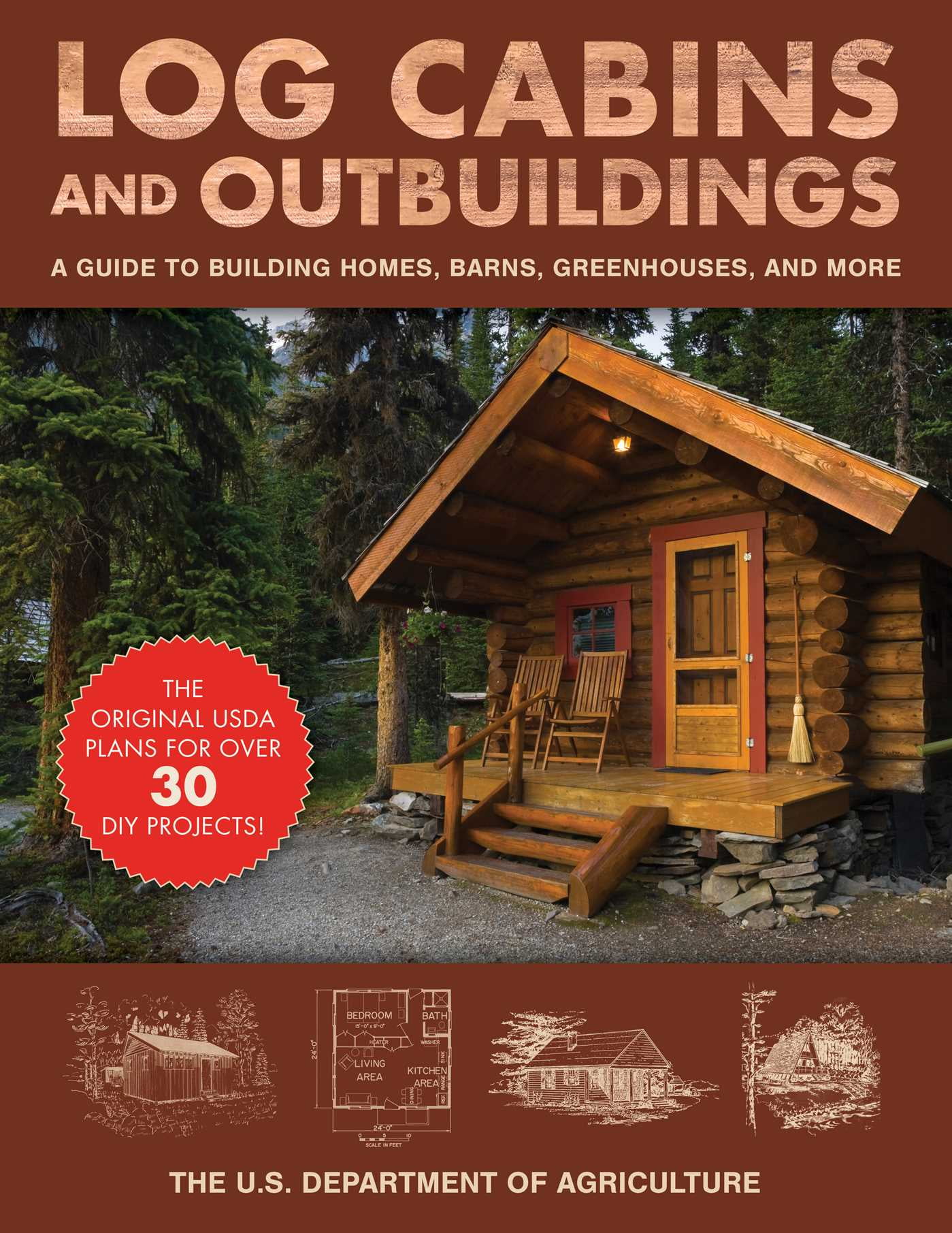Log Cabins and Outbuildings : A Guide to Building Homes, Barns ...