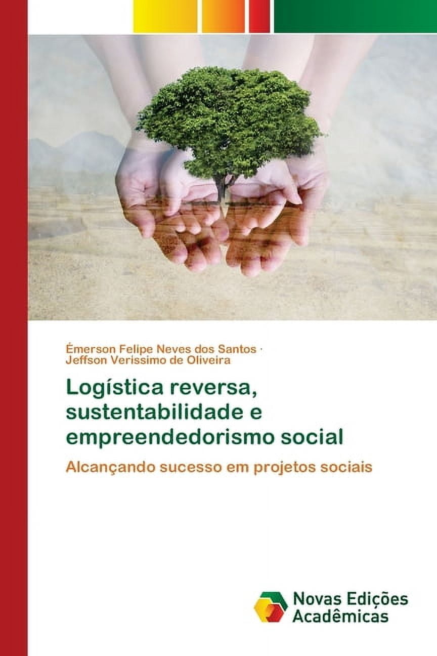 Logística reversa, sustentabilidade e empreendedorismo social (Paperback) - Walmart.com