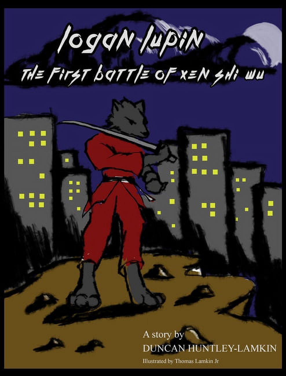 Logan Lupin Logan Lupin: The First Battle of Xen Shi Wu, Book 1, (Hardcover) - Walmart.com