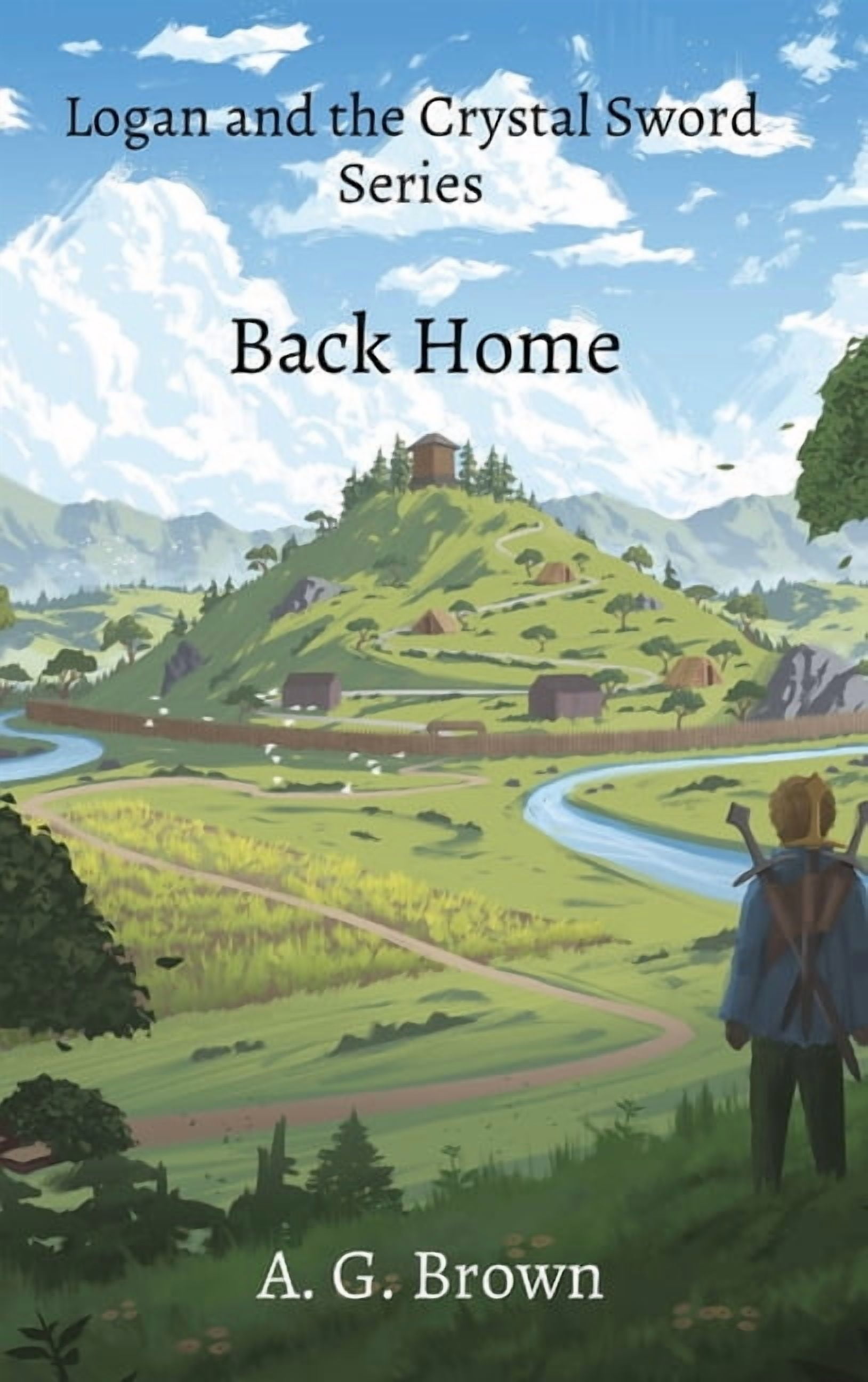 Logan and the Crystal Sword Back Home: Logan and the Crystal Sword ...