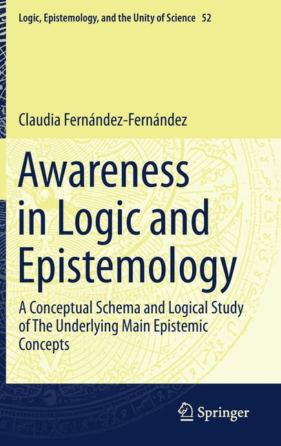 Logic, Epistemology, and the Unity of Science: Awareness in Logic and ...