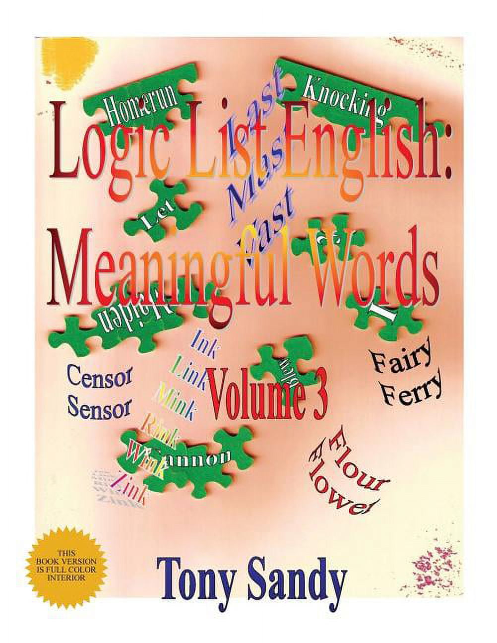 Logic List English Logic List English: Meaningful Words: Vol. 3, Book 3 ...