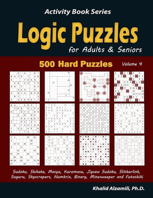 Activity Book Logic Puzzles for Adults & Seniors: 500 Hard Puzzles ...