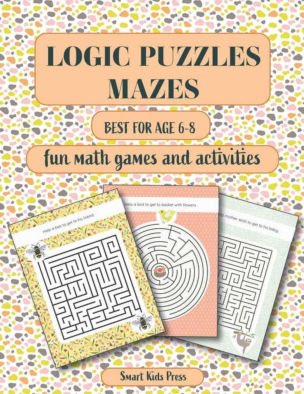 Logic Puzzles Mazes: Fun Math games and Activities. Best for age 6 - 8 ...
