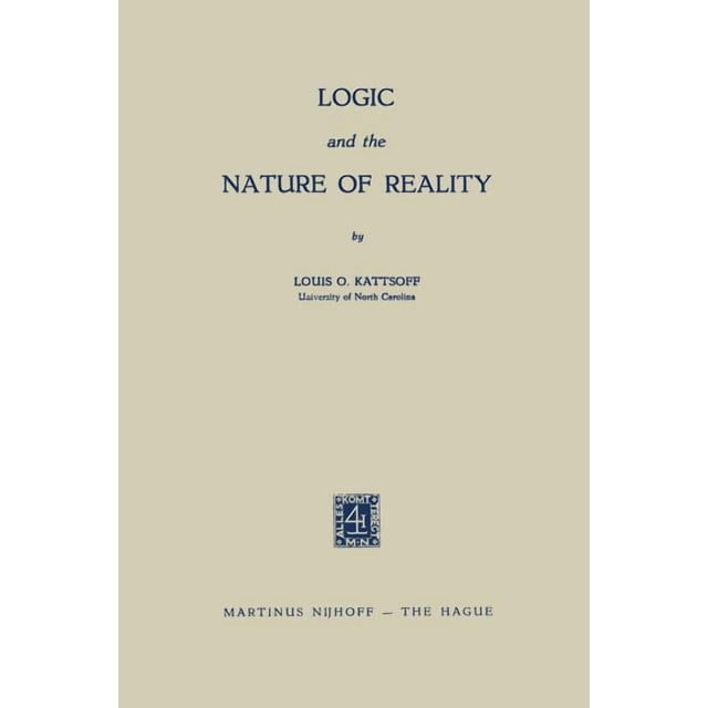 Logic and the Nature of Reality, (Paperback) - Walmart Business Supplies