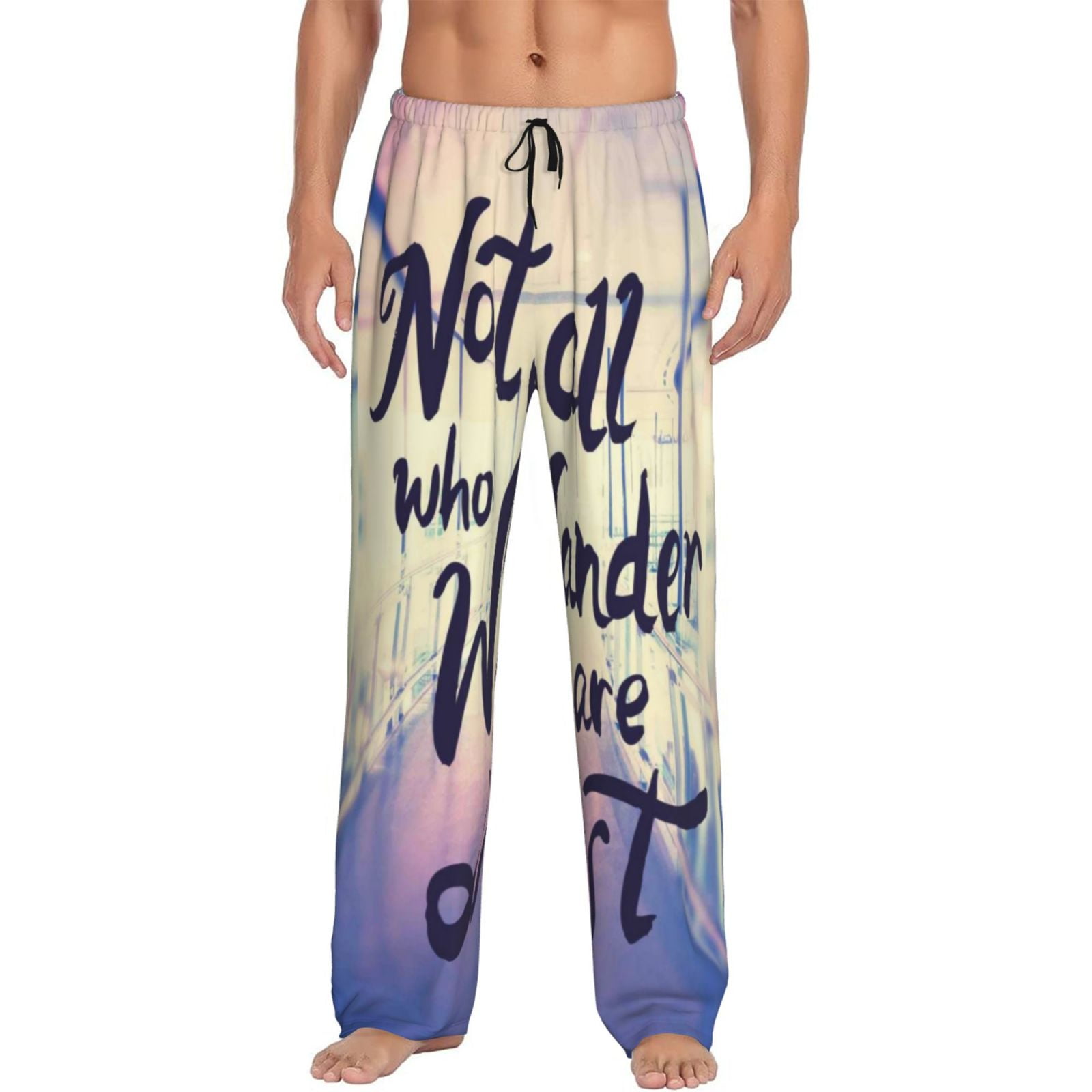 Logiee Not All Those Who Wander Are Lost Print Pajama Pants for Men,Men ...