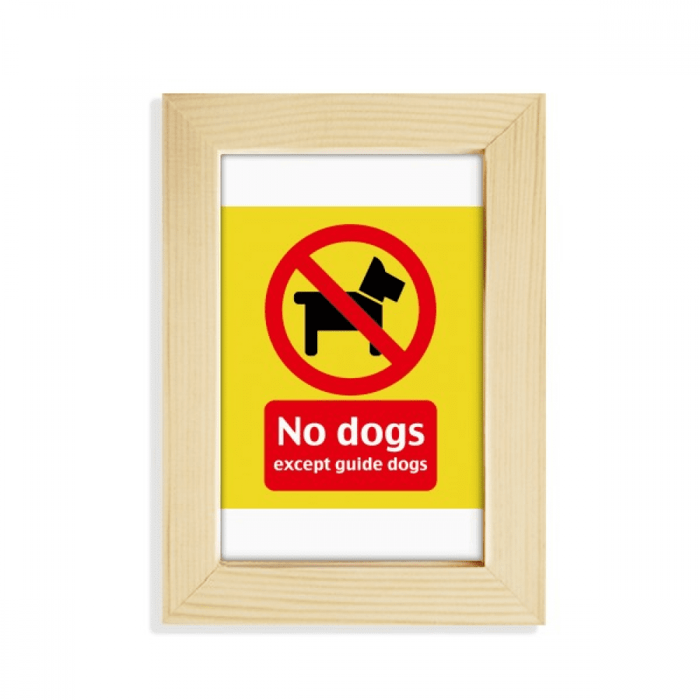 Logo No Dogs Except Guid Dogs Desktop Display Photo Frame Picture Art ...