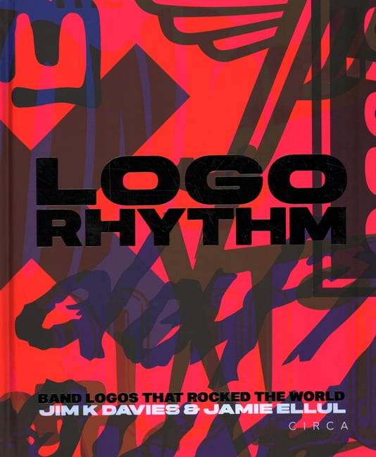 LOGO Rhythm: Band Logos That Rocked the World, (Hardcover) - Walmart.com