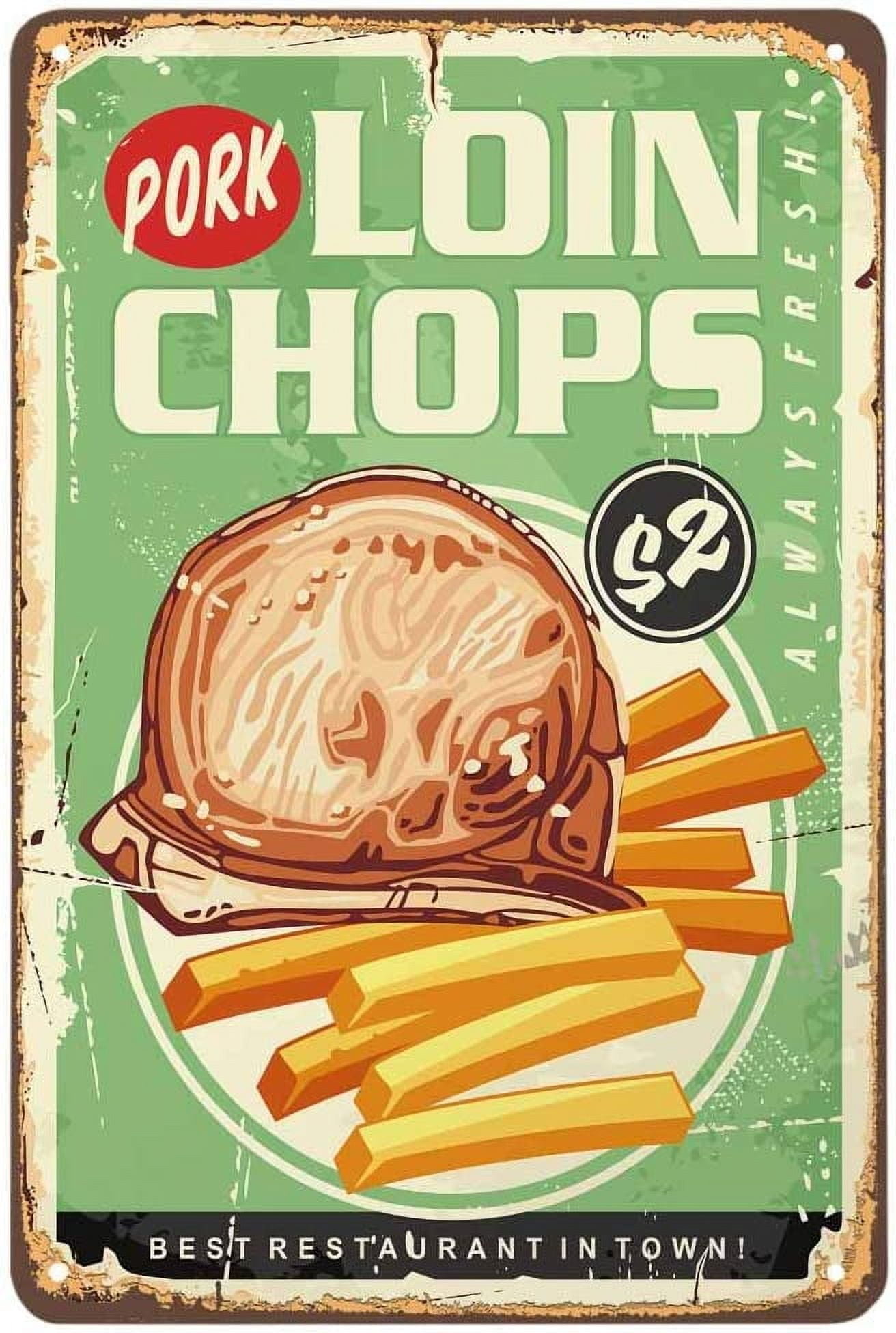 Loin Chops Tin Sign,Delicious Meat Food Best Restaurant In Town Vintage ...