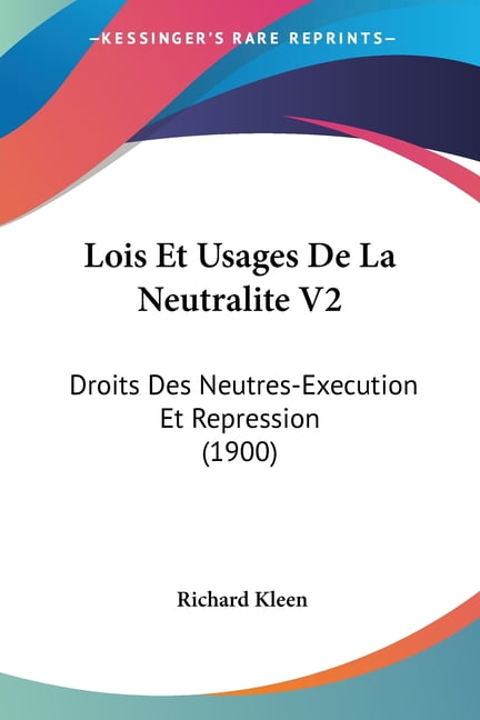Lois Et Usages De La Neutralite V2 : Droits Des Neutres-Execution Et ...