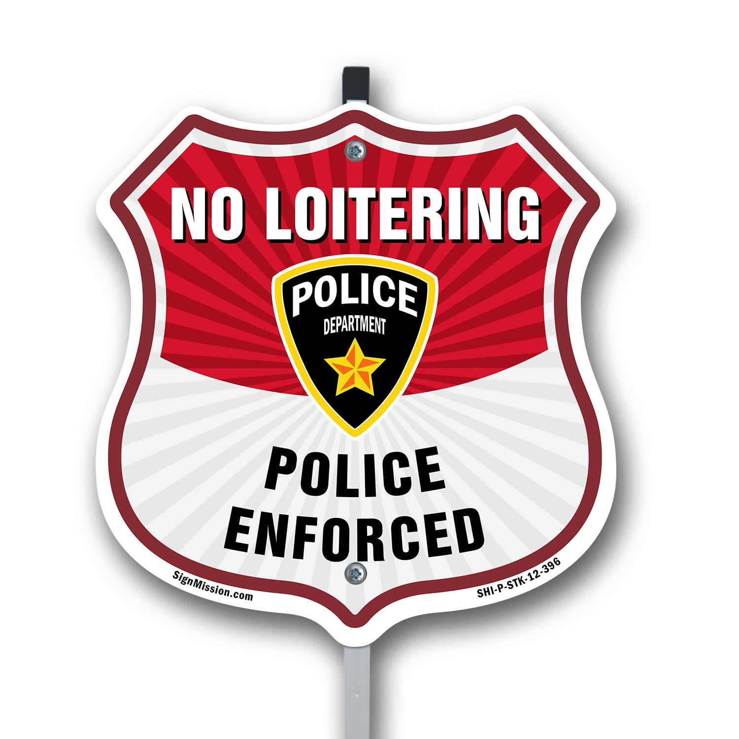 No Loitering Shield Sign Police Enforced. Police Department 12 inch X ...