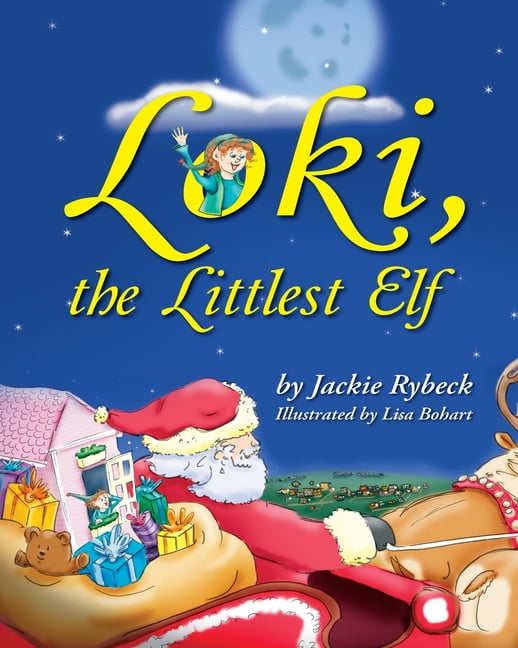 Loki, the Littlest Elf (Paperback) - Walmart.com