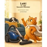 Loki the Orange Cat Loki vs. the Vacuum Monster: A Funny Cat Picture ...
