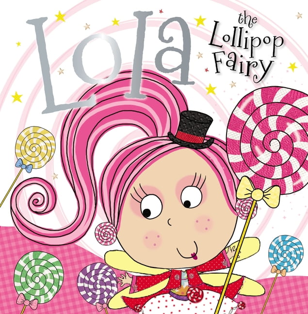 Lola the Lollipop Fairy - Walmart.com