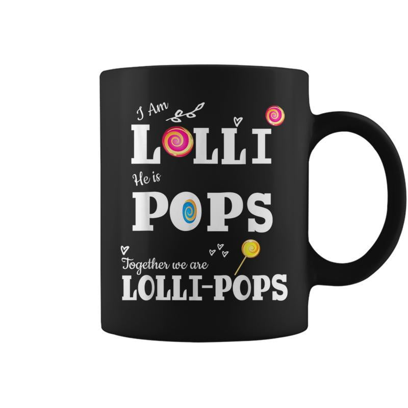 Lolli Pops Lollipops Grandmother Grandfather Couples Coffee Mugs ...