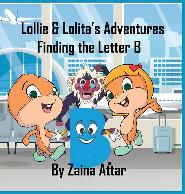 Lollie and Lolita's Adventures: Finding Letter B: Alphabet Airplane ...